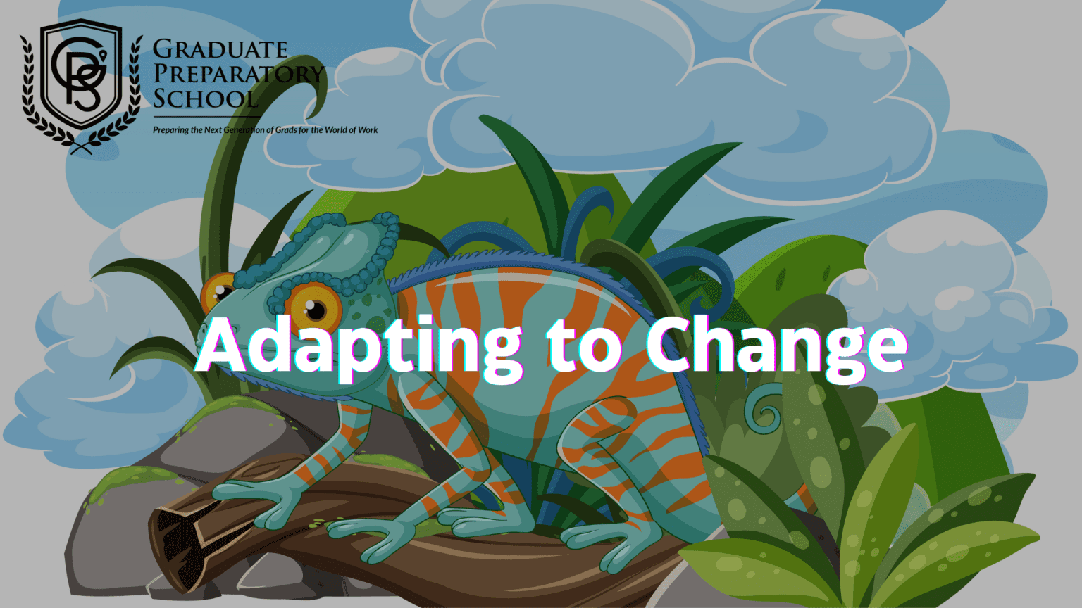 Change: Adapting and Embracing